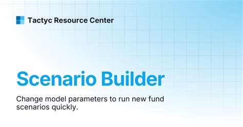 scenario builder tactyc resource center