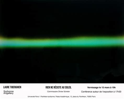 Sorbonne Artgallery Ce Soir Laure Tiberghien Rien Ne Résiste Au Soleil Commissariat D
