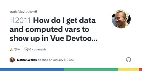 How Do I Get Data And Computed Vars To Show Up In Vue Devtools When