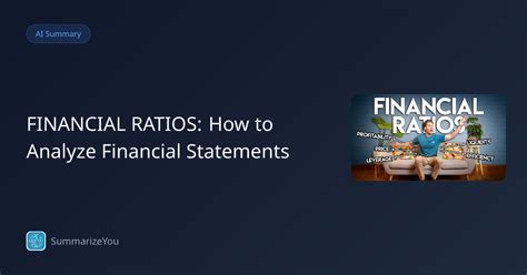 Summary Of Financial Ratios How To Analyze Financial Statements