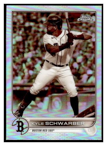 2022 Topps Chrome Sepia Refractor 110 Kyle Schwarber Boston Red Sox Ebay