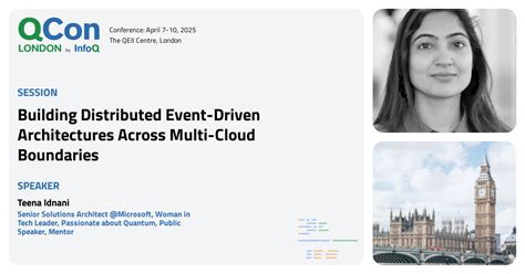 Qcon London 2025 Building Distributed Event Driven Architectures Across Multi Cloud Boundaries