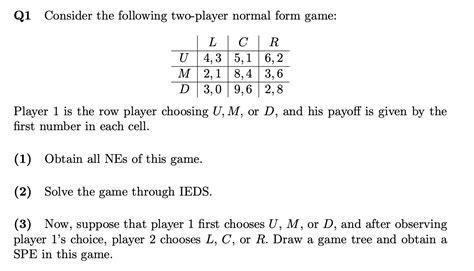 Solved Q1 Consider The Following Two Player Normal Form