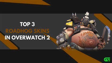 Top 3 Roadhog Skins In Overwatch 2