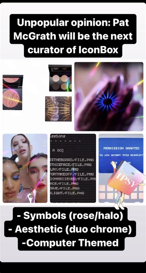 I Think The Next Iconbox Curator Will Be Pat Mcgrath R Ipsy