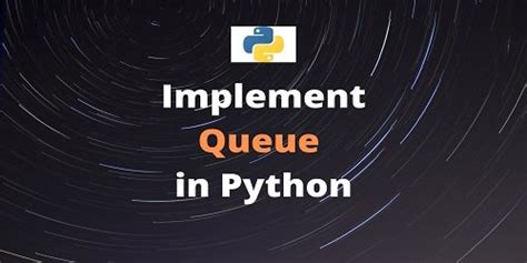 Implement Queue In Python Important Concept