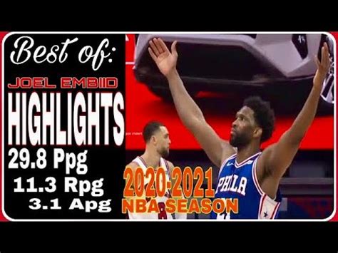 Joel Embiid Season Highlights 2020 2021 Nba Season Youtube