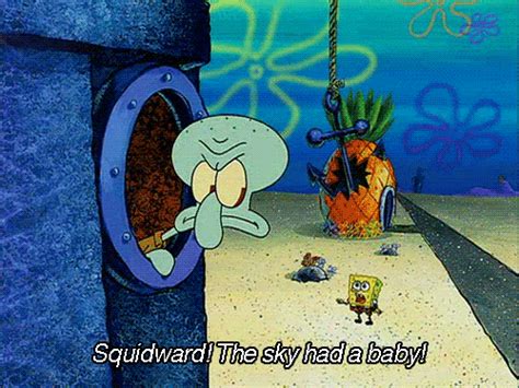 Squidward Future Angry Spongebob Quote 