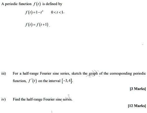 Solved A Periodic Function F T Is Defined By F T1 1 0