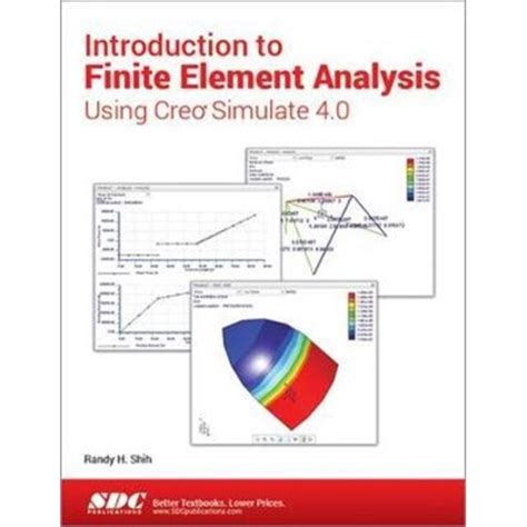 Introduction To Finite Element Analysis Using Creo Simulate 40 De