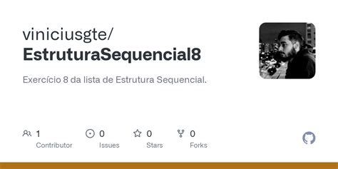 Github Viniciusgteestruturasequencial8 Exercício 8 Da Lista De Estrutura Sequencial