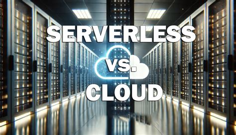 Is Serverless Computing The Same As Cloud Computing Understanding The