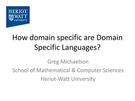 Ppt How Domain Specific Are Domain Specific Languages Powerpoint