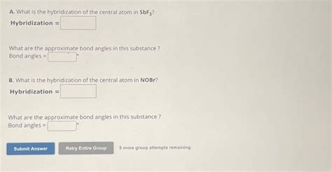 Solved A What Is The Hybridization Of The Central Atom In