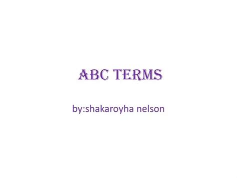 Ppt Abc Terms Powerpoint Presentation Free Download Id 2061944