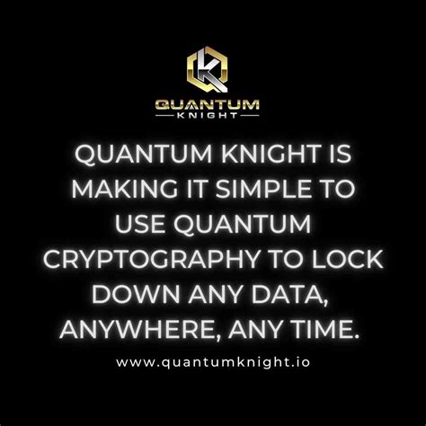 Cybersecurity Cryptography Quantumcomputing Quantum Knight