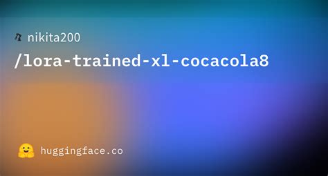 Nikita200lora Trained Xl Cocacola8 · Hugging Face