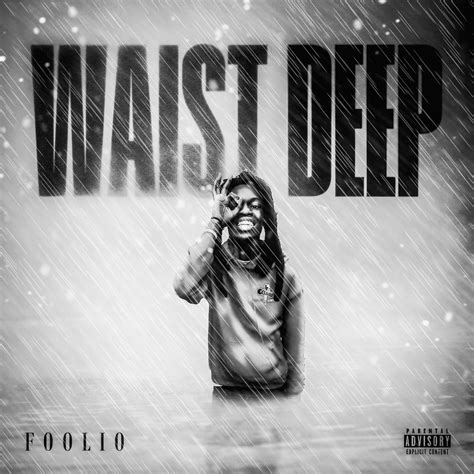 Foolio Waist Deep Lyrics Genius Lyrics