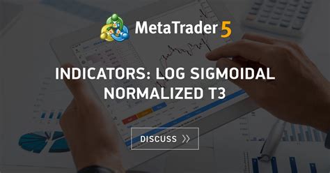 Indicators Log Sigmoidal Normalized T3 Indices Articles Library Comments Mql5