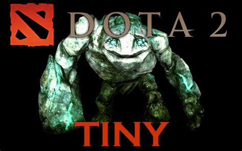 Dota 2 Tiny Guide