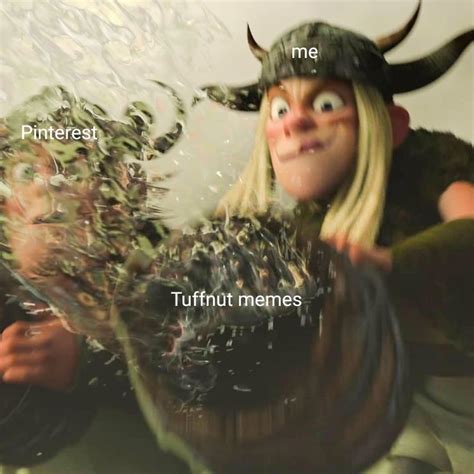 Tuffnut Is Life How Train Your Dragon Httyd Funny How To Train Your