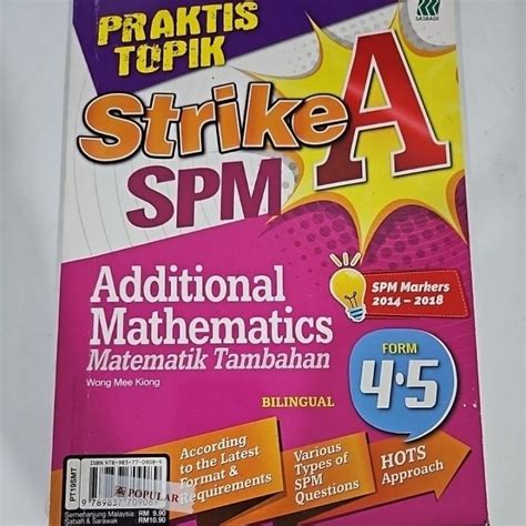 Praktis Topik Strike A Spm Additional Mathematics Matematik Tambahan Form 4and5 [bilingual