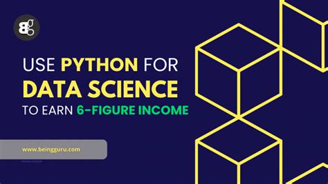 Use Python For Data Science To Earn 6 Figure Income