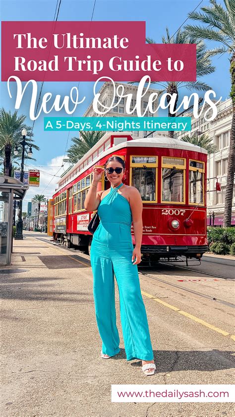 The Ultimate Road Trip Guide To New Orleans New Orleans Orleans