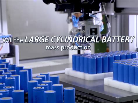 Will The Large Cylindrical Battery Mass Production Tycorun Energy
