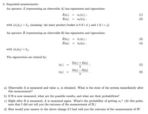 Solved 2 Sequential Measurements An Operator A