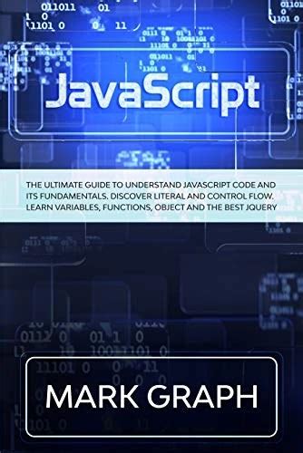 خرید و قیمت کتاب Javascript The Ultimate Guide To Understand Javascript Code And Its