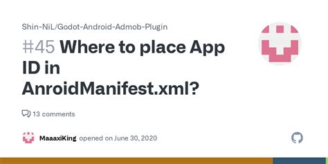 Where To Place App Id In Anroidmanifestxml · Issue 45 · Shin Nilgodot Android Admob Plugin