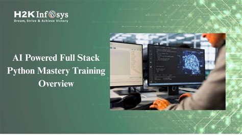 Ai Powered Full Stack Python Mastery Training Overview H2k Infosys Blog