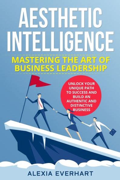 aesthetic intelligence unlock your unique path to success and build an