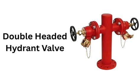Fire Hydrant Valve Types Parts And Is 5290 Guide
