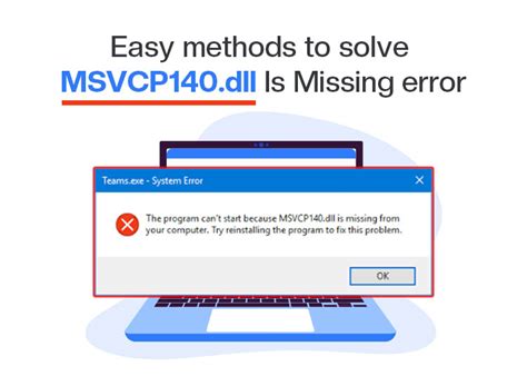 Easy Methods To Solve The Msvcp140dll Is Missing Error