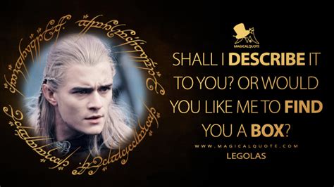 Legolas Famous Quotes The Lord Of The Rings 10 Best Legolas Quotes