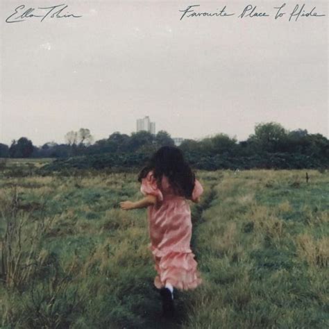 Ella Tobin Favourite Place To Hide Lyrics And Tracklist Genius