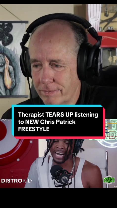 Chris Patricks Freestyle Leaves Therapist In Tears Tiktok