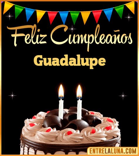 Feliz Cumpleaños Guadalupe GIF 🎂 【Felicidades Guadalupe 】🎉