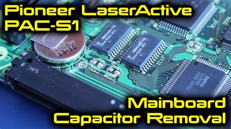 Sega Pioneer Laseractive Pac S1 Mainboard Capacitor Removal Youtube