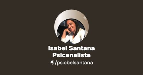 Isabel Santana Psicanalista Listen On Youtube Spotify Linktree