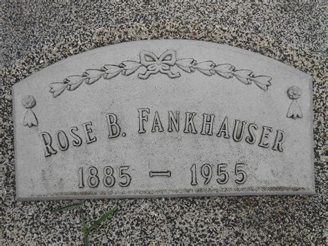 Rose Barbara Fankhauser 1885 1955 Homenaje De Find A Grave