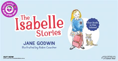 Heart Warming And Delightful Read Our Review Of The Isabelle Stories By Jane Godwin
