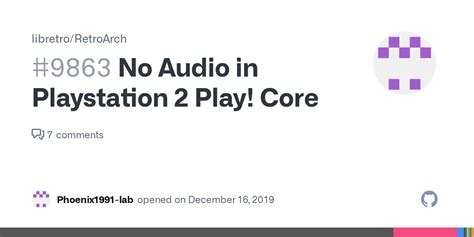 No Audio In Playstation 2 Play Core · Issue 9863 · Libretroretroarch · Github
