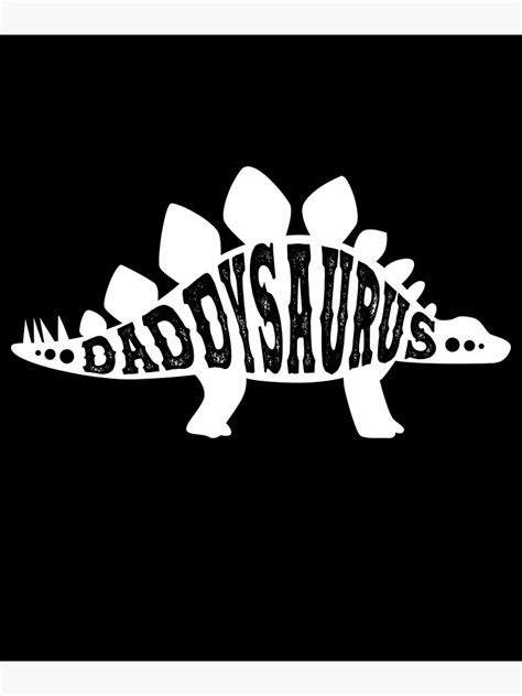 Funny Daddy Saurus For Daddy Dinosaur Dad Daddysaurus Dinosaur Daddy