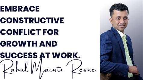 Embrace Constructive Conflict For Growth And Success At Work