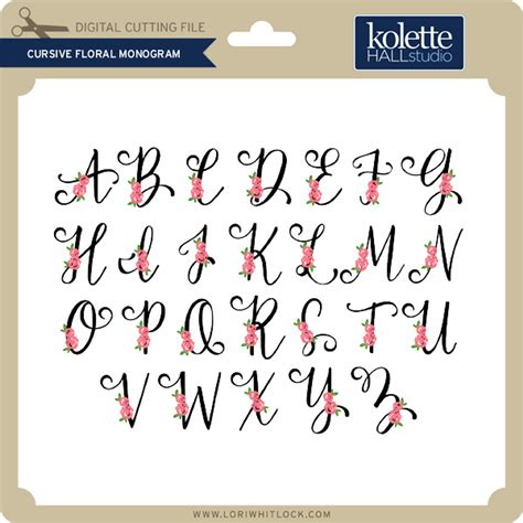 Cursive Floral Monogram Lori Whitlocks Svg Shop