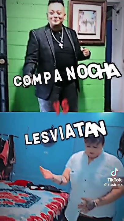 Compa Nocha Vs Lesviatan Youtube