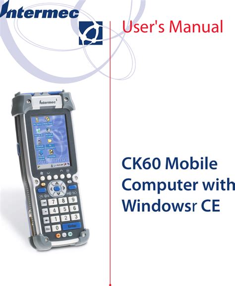 Intermec Ck60 Windows Ce Users Manual Mobile Computer With Users